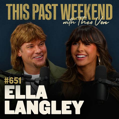 This Past Weekend W Theo Von 651 Ella Langley