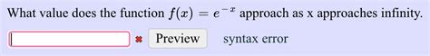 solved what value does the function f x e−x approach as x