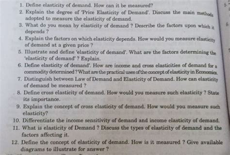 1 Define Elasticity Of Demand How Can It Be Measured 2 Explain The