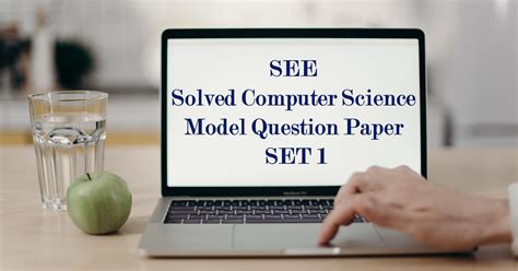 Prem Blog SEE Solved Computer Science Model Question SET