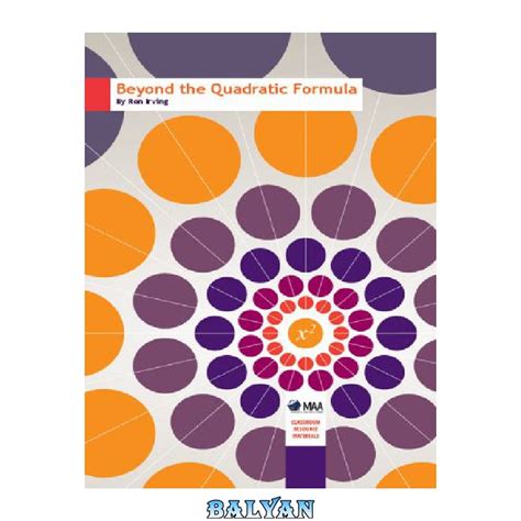 دانلود کتاب Beyond The Quadratic Formula بلیان
