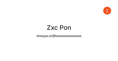 Zxc Pon — Teletype