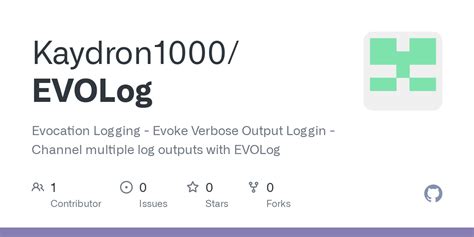 GitHub Kaydron1000 EVOLog Evocation Logging Evoke Verbose Output