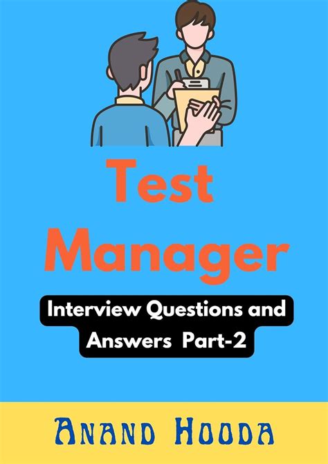 Test Manager Interview Questions And Answers Test Lead Interview Questions And Answers Ebook