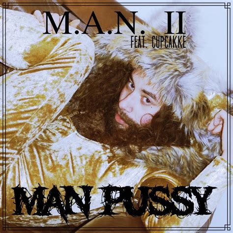 Man Ii Man Pussy Lyrics Genius Lyrics