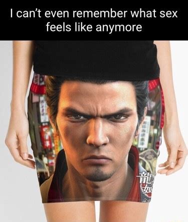 Can T Even Remember What Sex Feels Like Anymore IFunny