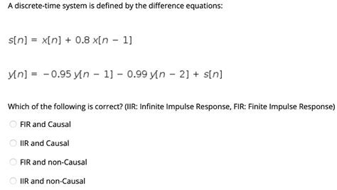 Solved A Discrete Time System Is Defined By The Difference Chegg Com