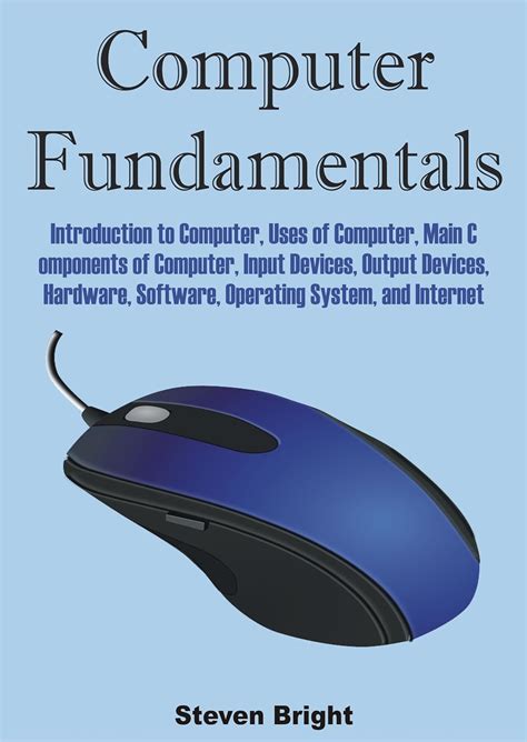 Computer Fundamentals Introduction To Computer Uses Of Computer Main Components Of Computer
