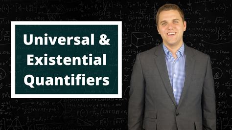 What Are Universal Quantifiers And Existential Quantifiers Youtube