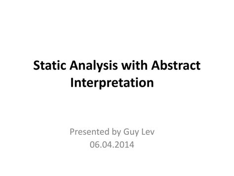 Ppt Static Analysis With Abstract Interpretation Powerpoint