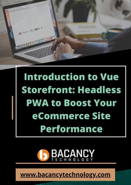 Introduction To Vue Storefront Headless Pwa To Boost Your Ecommerce