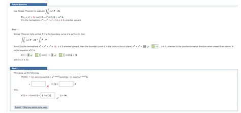 Solved Tutorial Exercise Use Stokes Theorem To Evaluate