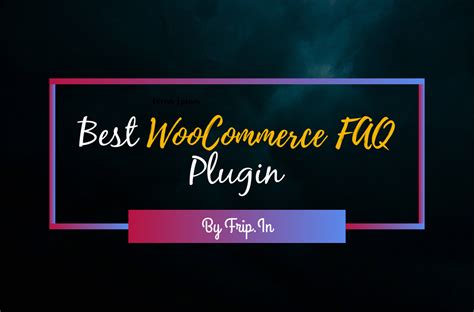 3 best woocommerce faq plugin 2025