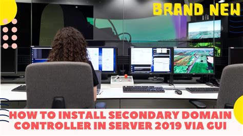 Active Directory Classroom 5 How To Install Secondary Domain Controller In Server 2019 Via