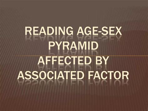 Reading Age Sex Pyramid Lesson 5 Ppt