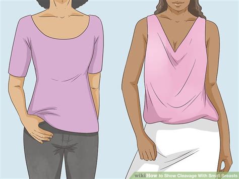 Ways To Show Cleavage With Small Breasts Wikihow