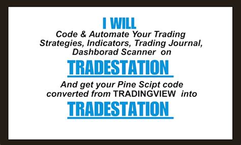 Automate Trading Strategies On Tradestation Convert Pine Script To Tradestation By Fxtools