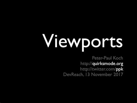 Pdf Viewports Quirks Mode• Set The Layout Viewport Width To The