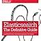 Elasticsearch The Definitive Guide Clinton Gormley Zachary Tong Amazon It Libri
