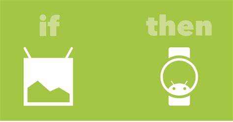 Best Ifttt Recipes For Android Wear Beebom