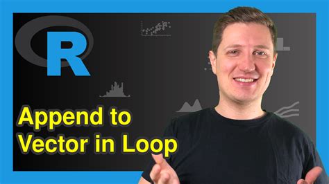 R Append To Vector In Loop Example Add Value In While And For Loops