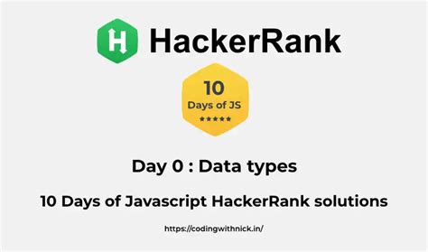 Day 0 Data Types 10 Days Of Javascript Hackerrank Solutions Coding