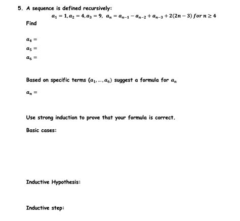 solved 5 a sequence is defined recursively aj 1 a2 4