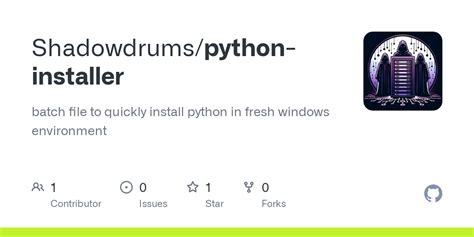 Github Shadowdrumspython Installer Batch File To Quickly Install