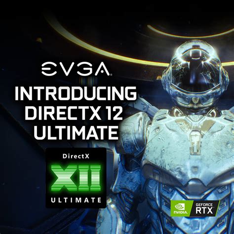 EVGA Articles DIRECTX ULTIMATE