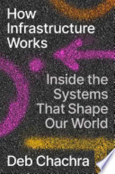 Dorian Fraser Moore Reading How Infrastructure Works