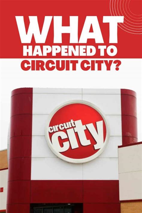 What Happened To Circuit City The Rise And Fall 8 Bit Pickle