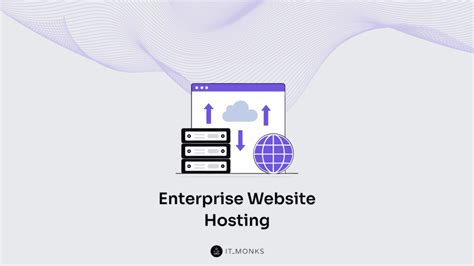 Enterprise Website Hosting It Monks