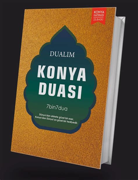 Dualım Konya Duası 7bin7dua Kitabına Hizmette Çalışıyor 711 05