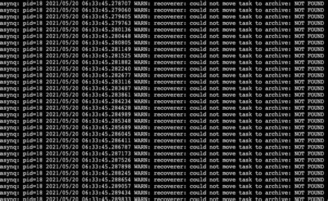 BUG WARN Recoverer Could Not Move Task To Archive NOT FOUND Issue Hibiken Asynq