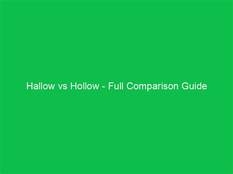 Hallow Vs Hollow Full Comparison Guide Prep My Career