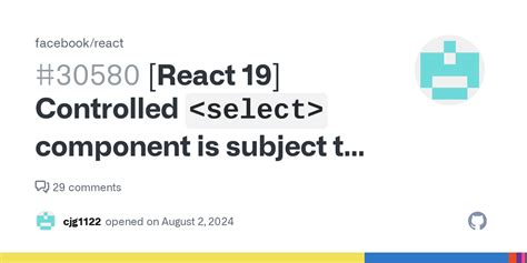 React 19 Controlled ` ` Component Is Subject To Automatic Form Reset · Issue 30580 · Facebook