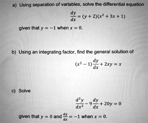 A Using Separation Of Variables Solve The Differential Equation Dydx Y 2x2 3x