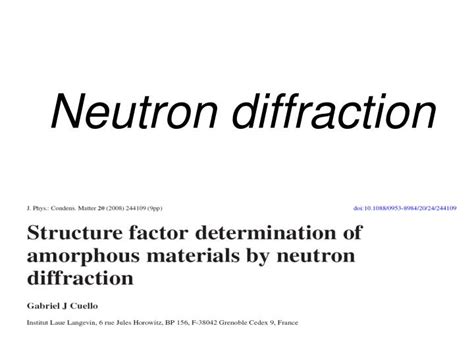 Ppt Neutron Diffraction Powerpoint Presentation Free Download Id457988 Ppt Neutron Diffraction Powerpoint Presentation Free Download Id457988