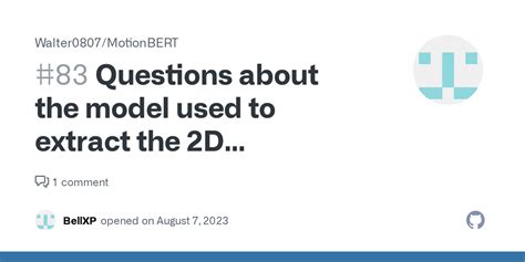 Questions About The Model Used To Extract The 2d Keypoints · Issue 83 · Walter0807motionbert