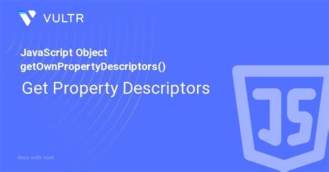 Javascript Object Getownpropertydescriptors Get Property