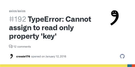 Typeerror Cannot Assign To Read Only Property Key · Issue 192