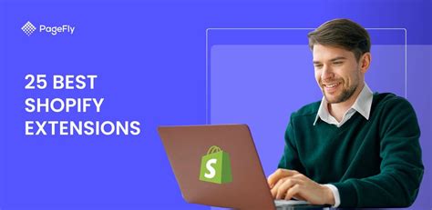 25 Best Shopify Extensions To Boost Sales And Functionality