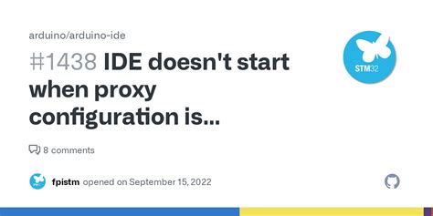 IDE Doesn T Start When Proxy Configuration Is Required To Access Network Issue Arduino