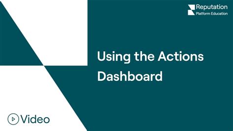 Video Using The Actions Dashboard Reputation