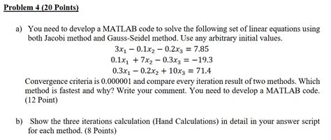 Problem 4 20 Points A You Need To Develop A MATLAB Chegg Com