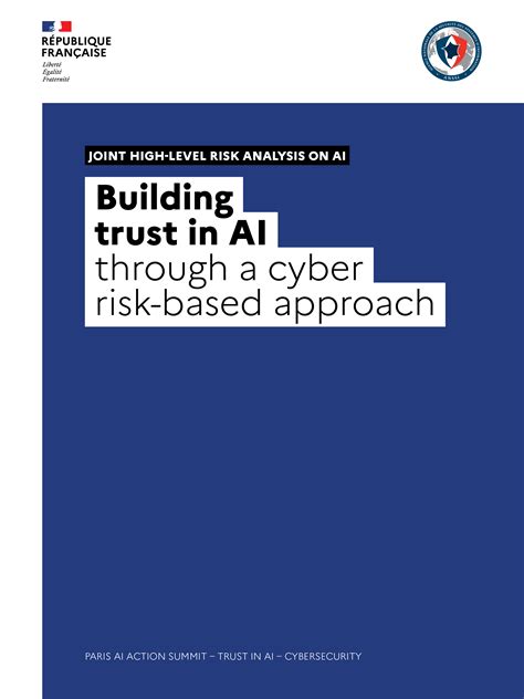 Building Trust In Ai Through A Cyber Risk Based Approach Anssi