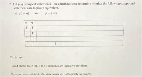 solved 7 let p q be logical statements use a truth table