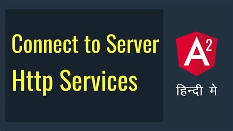 Services Connecting To Server Angular 2 In Hindi Urdu