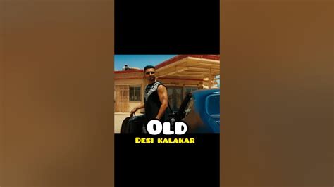 Old Vs New Desi Kalakar Shortsfeed Honeysingh Desikalakaar Song Youtube