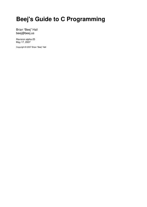 beej guide to c programming beej s guide to c programming brian “beej